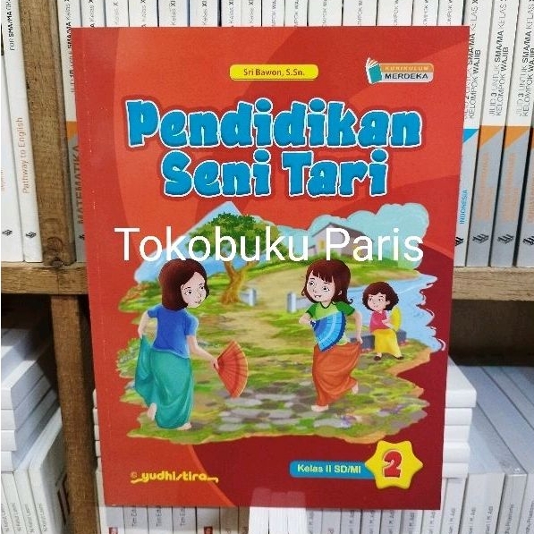 Jual ORI Buku Pendidikan Seni Tari sd/mi kelas 2 kurikulum merdeka Yudhistira | Shopee Indonesia
