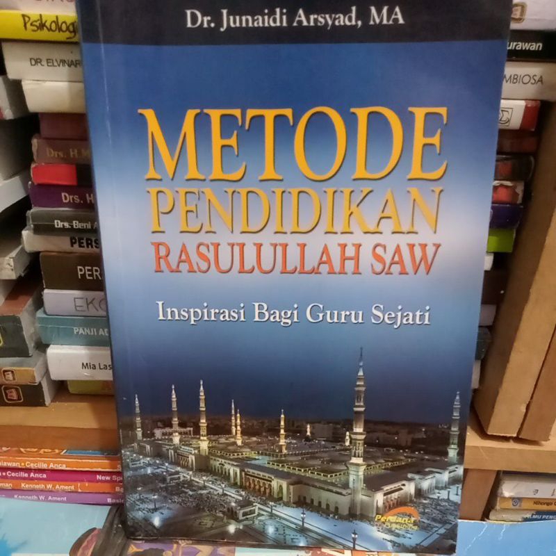 Jual METODE PENDIDIKAN RASULULLAH SAW inspirasi bagi guru sejati ...
