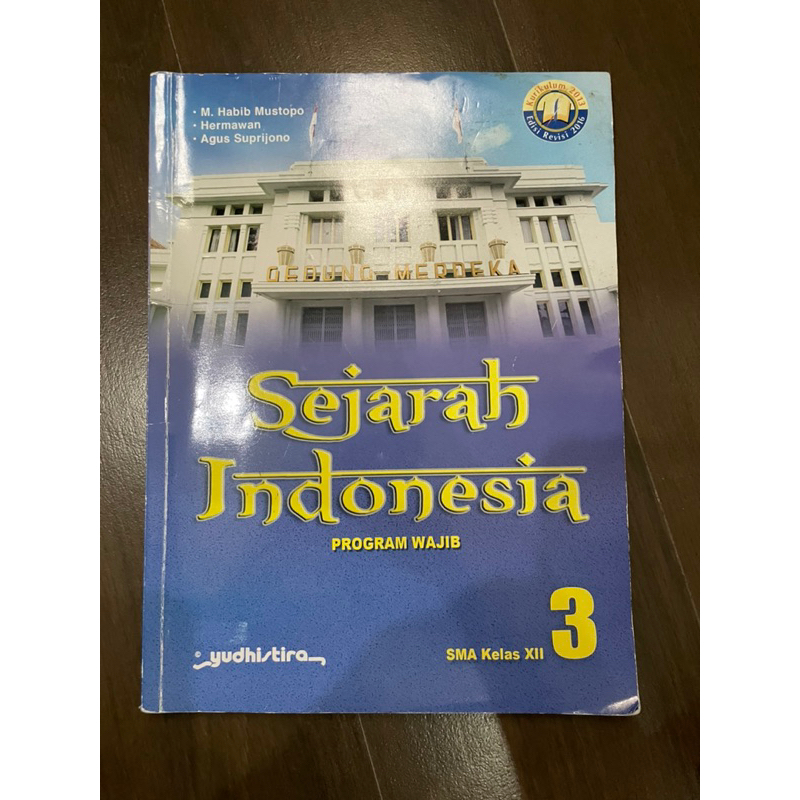 Jual Buku Sejarah Indonesia Program Wajib SMA Kelas XII Yudhistira Kurikulum 2013 Edisi revisi ...