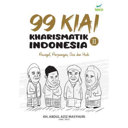 Jual (Jilid 2) 99 Kiai Kharismatik Indonesia: Riwayat, Perjuangan, Doa ...