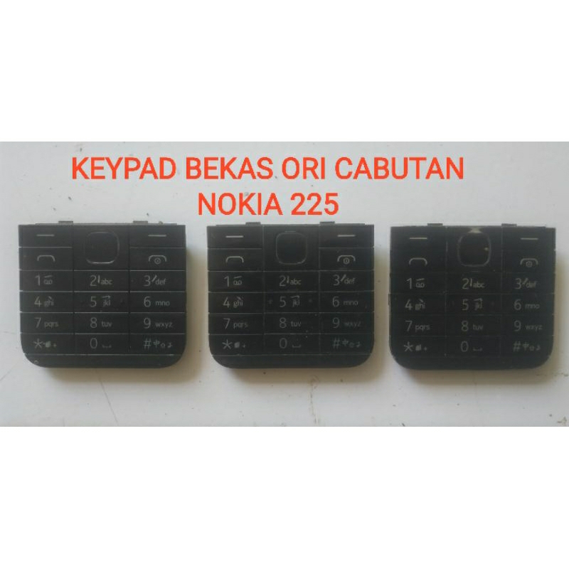 Jual keypad bekas cabutan original nokia 225 | Shopee Indonesia