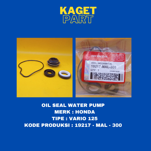 Jual OIL SEAL WATER PUMP MERK HONDA TIPE VARIO 125 ( 19217 - MAL - 300) | Shopee Indonesia