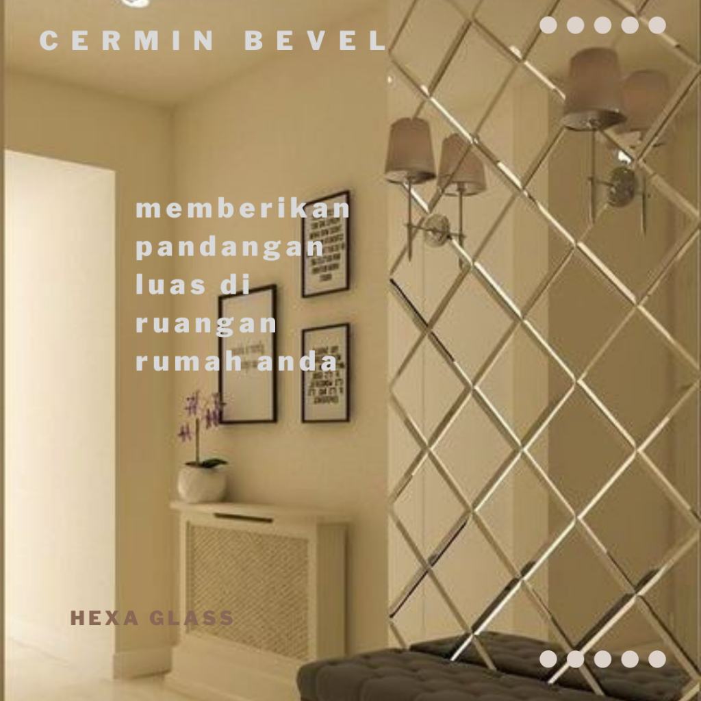 Jual CERMIN DINDING BEVEL (CUSTOM)/KACA BEVEL/KACA MOULDING/KACA ...