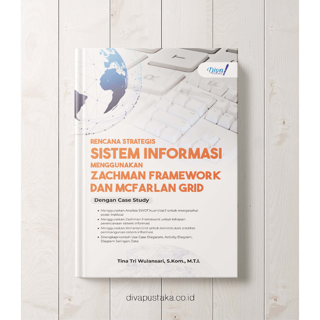 Jual Rencana Strategis Sistem Informasi Menggunakan Framework Zachman ...