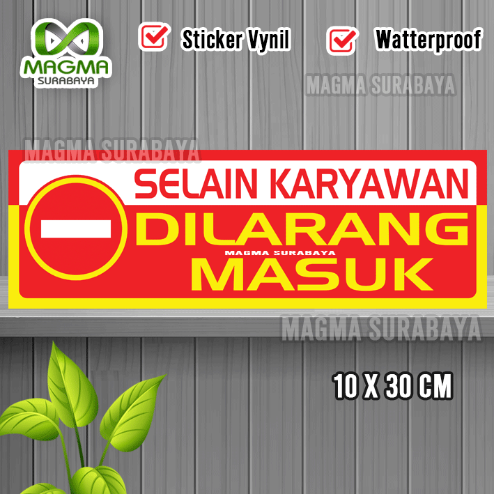 Jual Stiker Selain Karyawan Dilarang Masuk | Shopee Indonesia