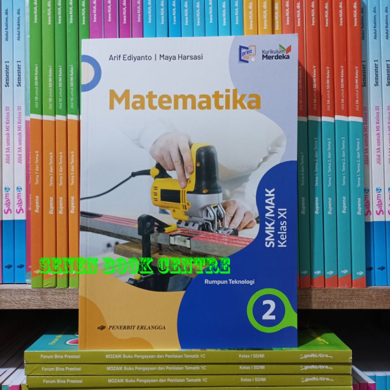 Jual Buku Matematika Rumpun Teknologi Kelas 2/XI 11 SMK Kurikulum ...