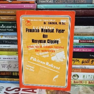 Jual BUKU ORIGINAL Penuntun Membuat Paper dan Menyusun Clipping untuk ...
