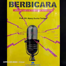 Jual BUKU BERBICARA SEBAGAI SUATU KETERAMPILAN BERBAHASA-PROF.DR.HENRY GUNTUR TARIGAN | Shopee ...