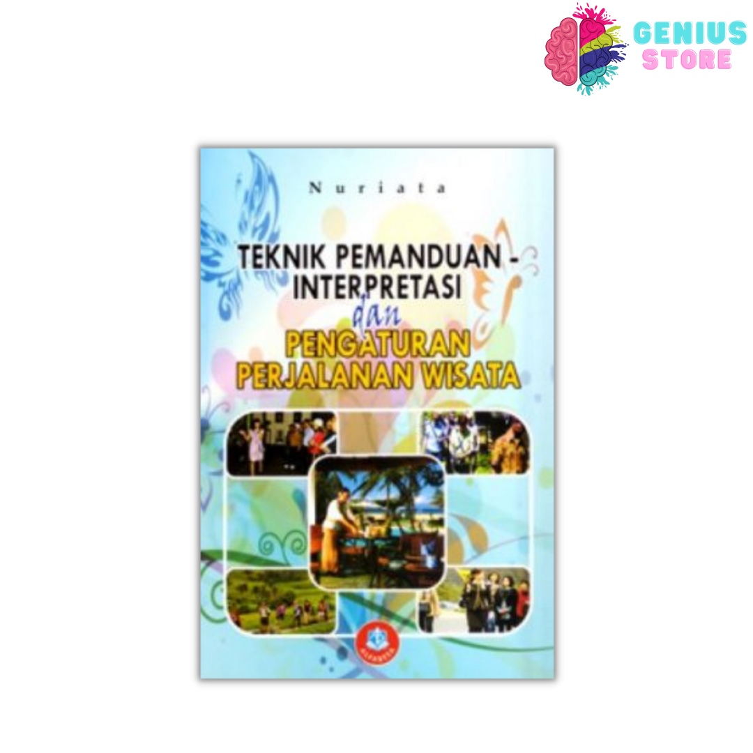 Jual Teknik Pemanduan-Interpretasi dan Pengaturan Perjalanan Wisata ...