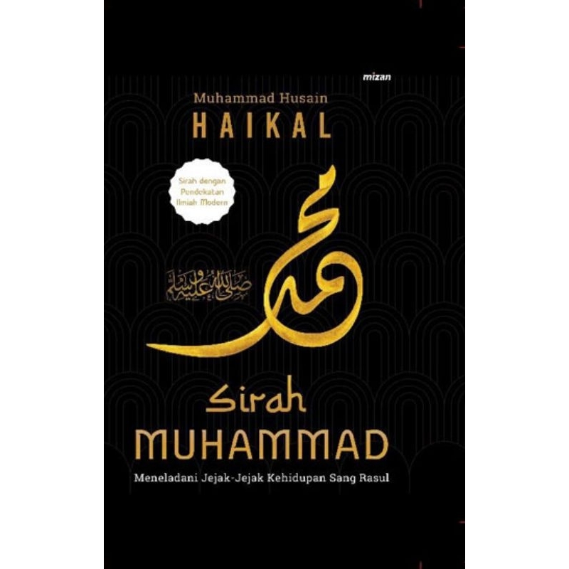 Jual (Mizan) (Original, Segel) Sirah Muhammad - Muhammad Husain Haikal ...