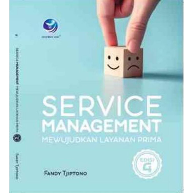 Jual Service Management, Mewujudkan Layanan Prima Edisi 4 - Fandy ...