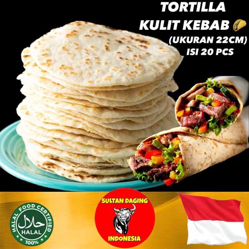 Jual KULIT KEBAB PREMIUM TORTILLA 22 CM ISI 20 PCS/ TORTILLA KULIT TACO ...