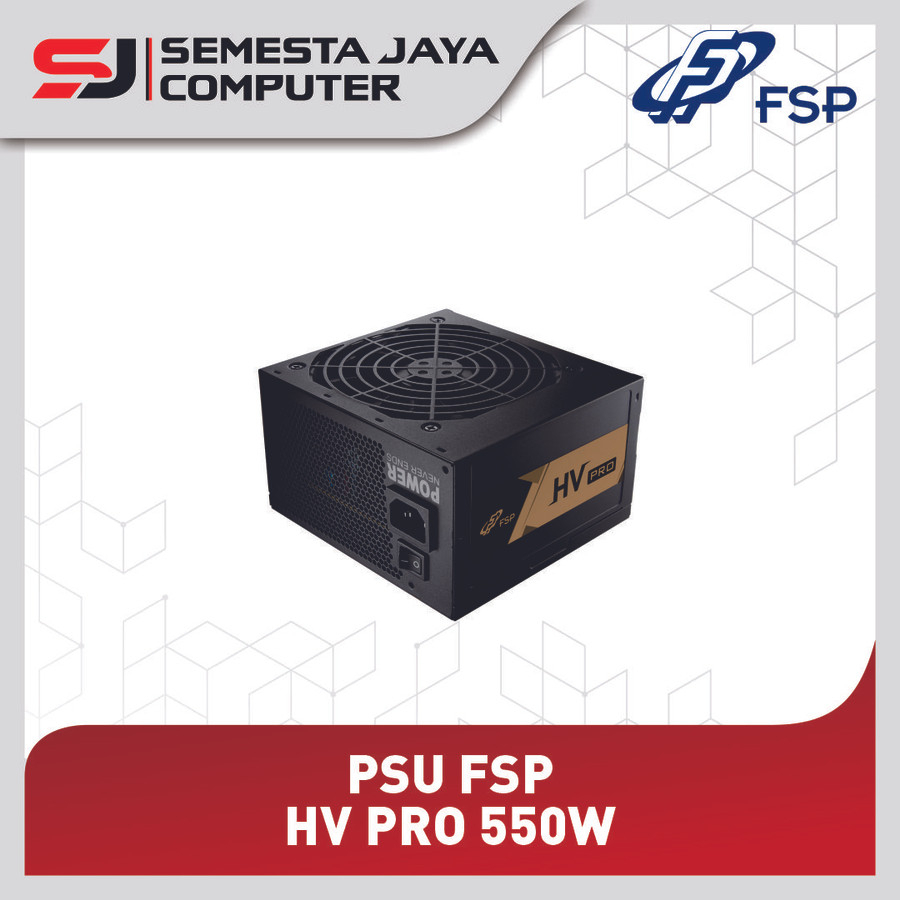 Jual Power Supply FSP HV PRO 550W - 85+ Original | Shopee Indonesia