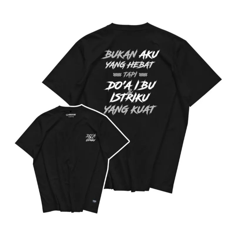 Jual KAOS DOA IBU DAN ISTRIKU BUKAN AKU YANG HEBAT TAPI DOA IBU ISTRIKU ...