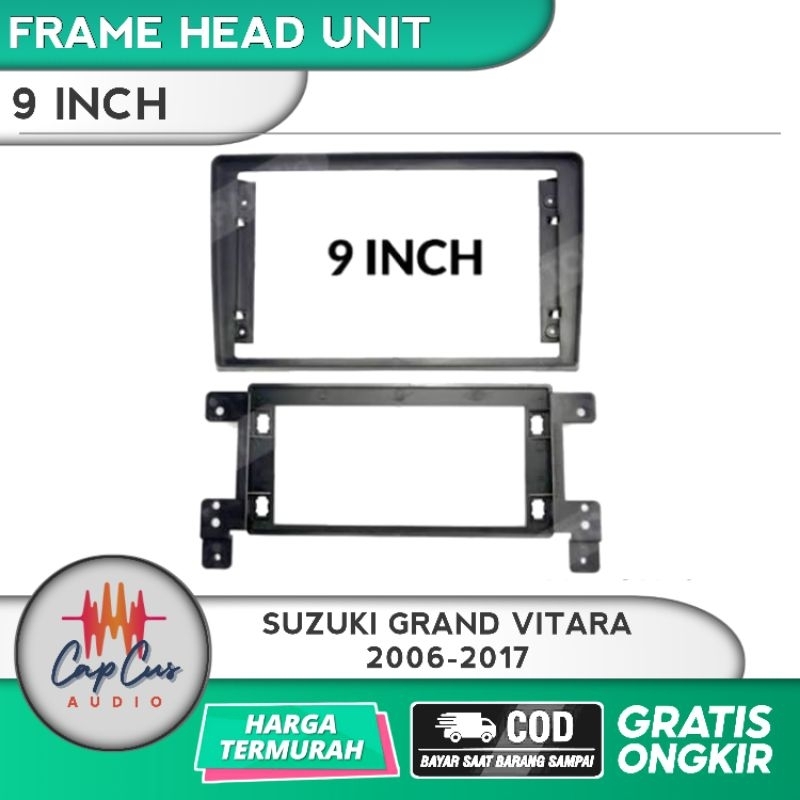 Jual FRAME HEAD UNIT 9 INCH SUZUKI GRAND VITARA 2006-2017 / PANEL HEAD ...
