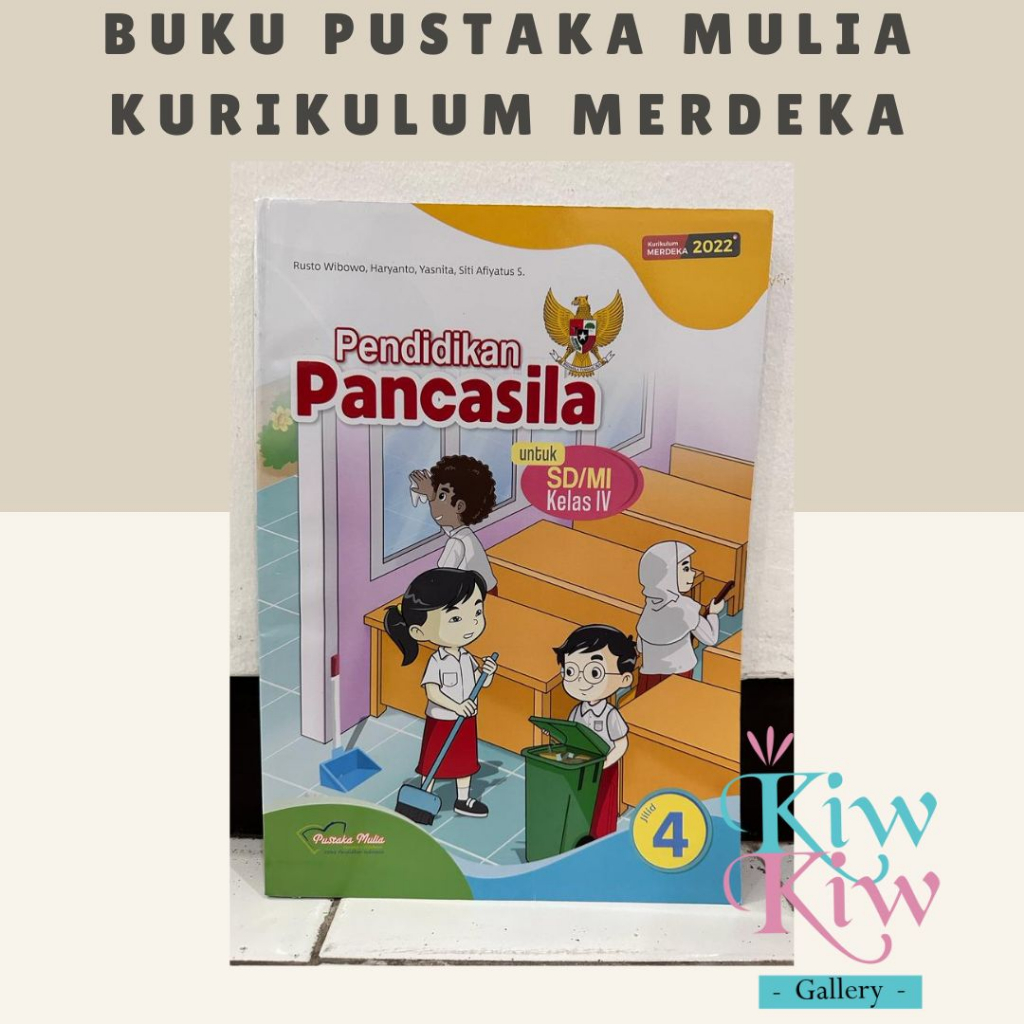 Jual Buku Pendidikan Pancasila Kelas 1, 2, 3, 4, 5, 6 SD/MI Kurikulum Merdeka - Pustaka Mulia ...
