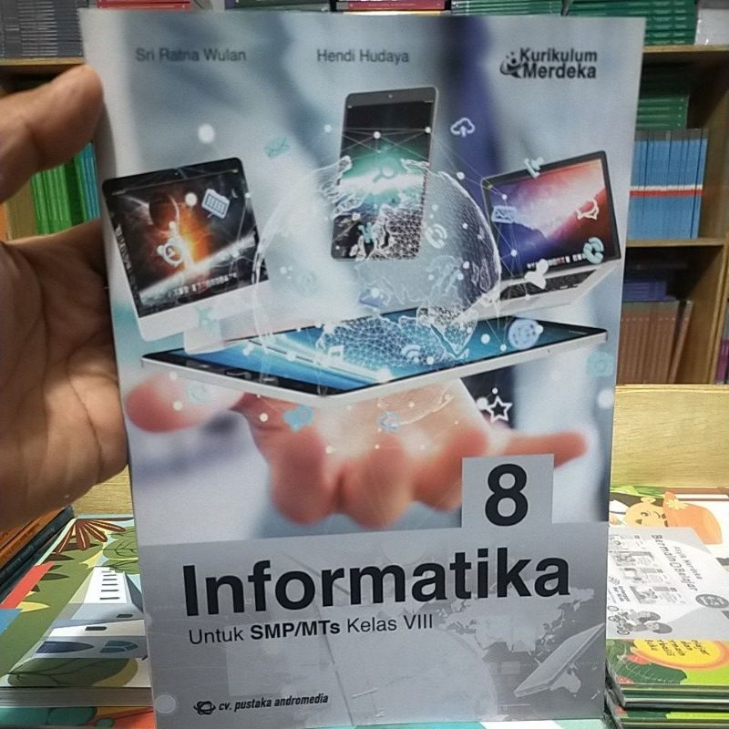 Jual ORI buku teks informatika k13 penerbit andromedia untuk SMP kelas ...