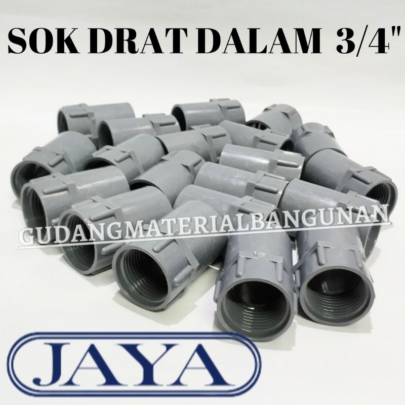 Jual sok drat dalam PVC JAYA TS 3/4" inch Fitting pipa sdd faucet ...