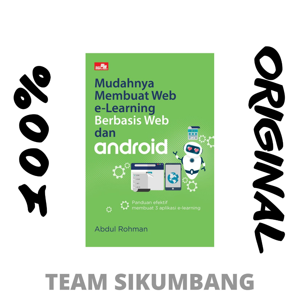 Jual Buku Mudahnya Membuat Web e-Learning Berbasis Web dan Android by ...