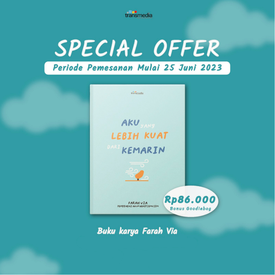 Jual AKU YANG LEBIH KUAT DARI KEMARIN By Farah Via - Transmedia ...