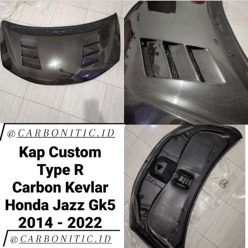 Jual Kap Mesin Custom Type R Honda Jazz Gk5 2014 - 2020up Carbon Kevlar ...