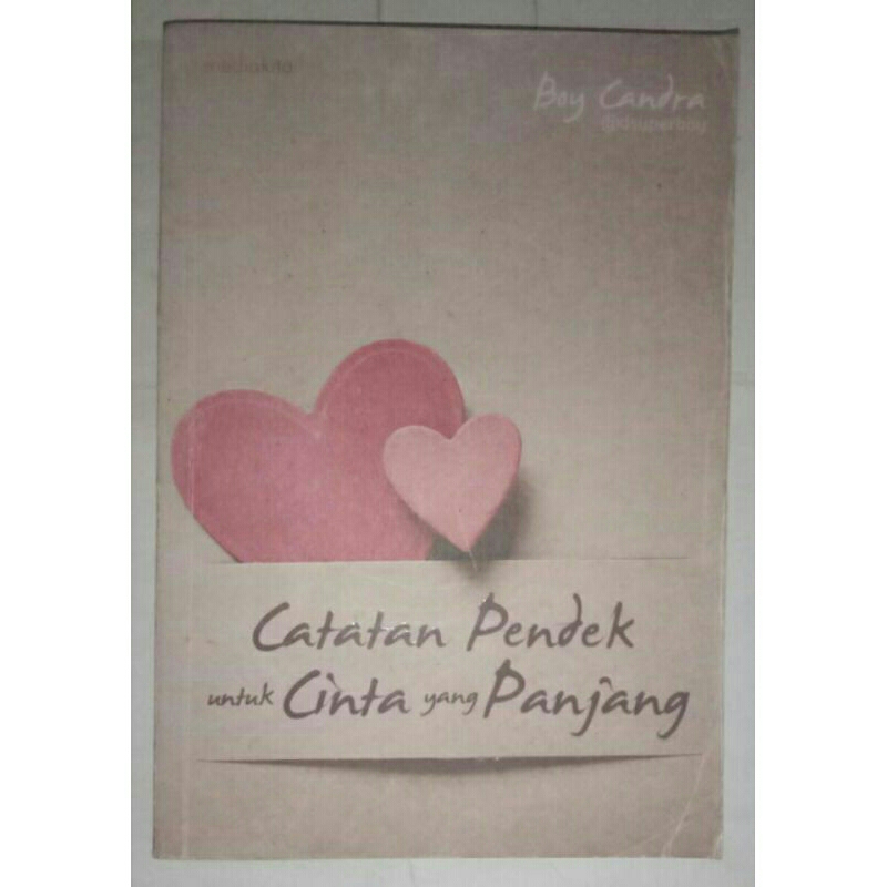 Jual Catatan Pendek Untuk Cinta Yang Panjang By Boy Candra (Original ...