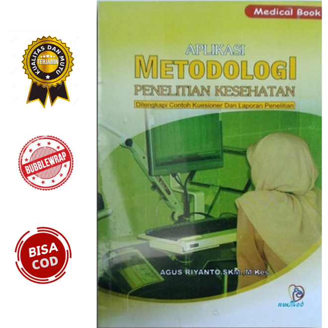 Jual Buku Aplikasi Metodologi Penelitian Kesehatan - Agus Riyanto ... Jual Buku Aplikasi Metodologi Penelitian Kesehatan - Agus Riyanto ...