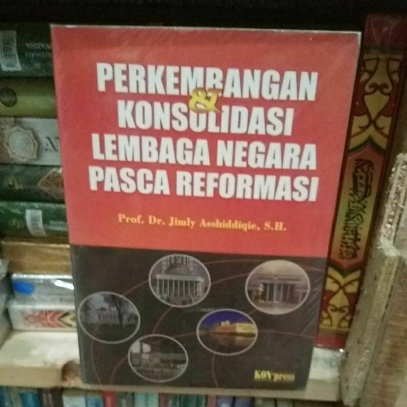 Jual PERKEMBANGAN KONSOLIDASI LEMBAGA NEGARA PASCA REFORMASI | Shopee ...