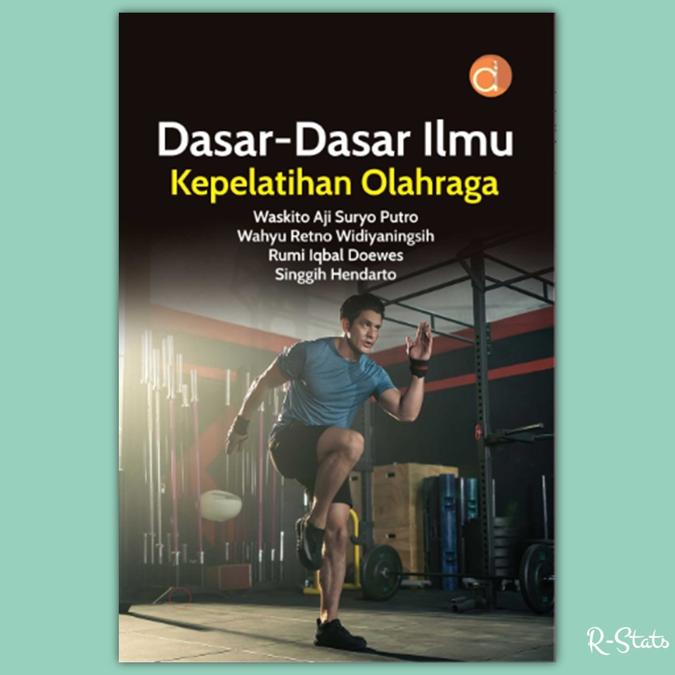 Jual Buku Dasar Dasar Ilmu Kepelatihan Olahraga - Waskito Aji Suryo ...