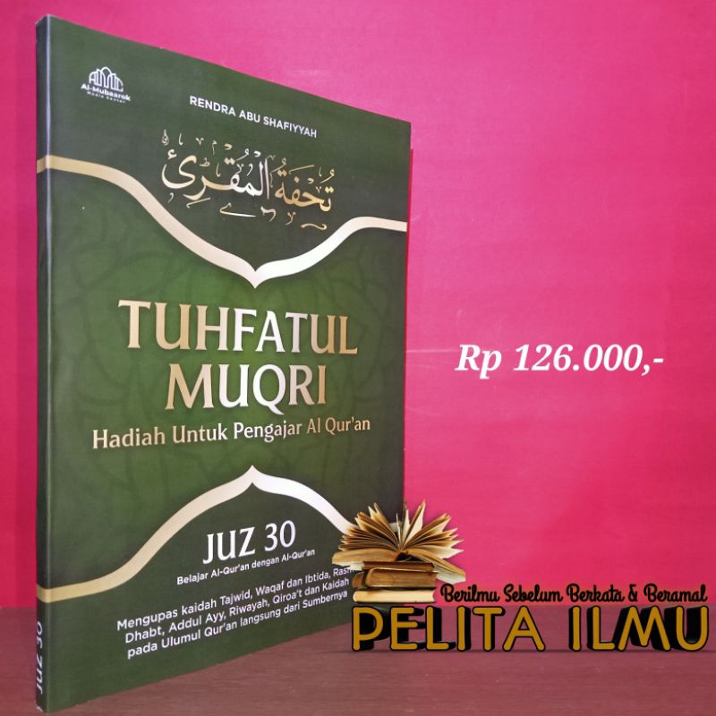 Jual Buku Tuhfatul Muqri Juz 30 - Hadiah Untuk Pengajar Al-Qur'an ... Jual Buku Tuhfatul Muqri Juz 30 - Hadiah Untuk Pengajar Al-Qur'an ...