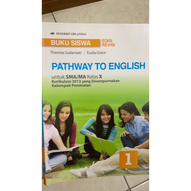 Jual PATHWAY TO ENGLISH SMA MA KELAS X ORIGINAL Theresia sudarwati | Shopee Indonesia