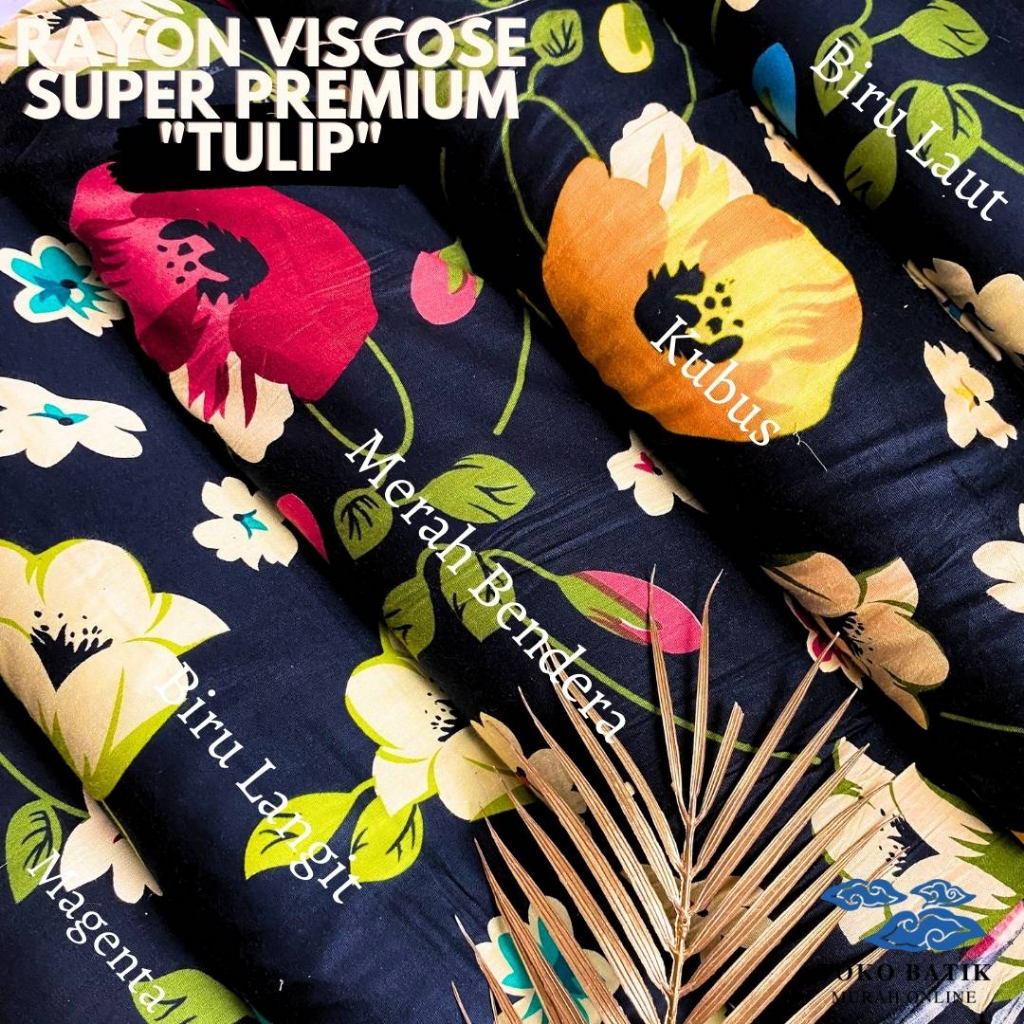 Jual Kain Katun Rayon Silky Viscose Print Motif Tulip ULTRA Premium ...