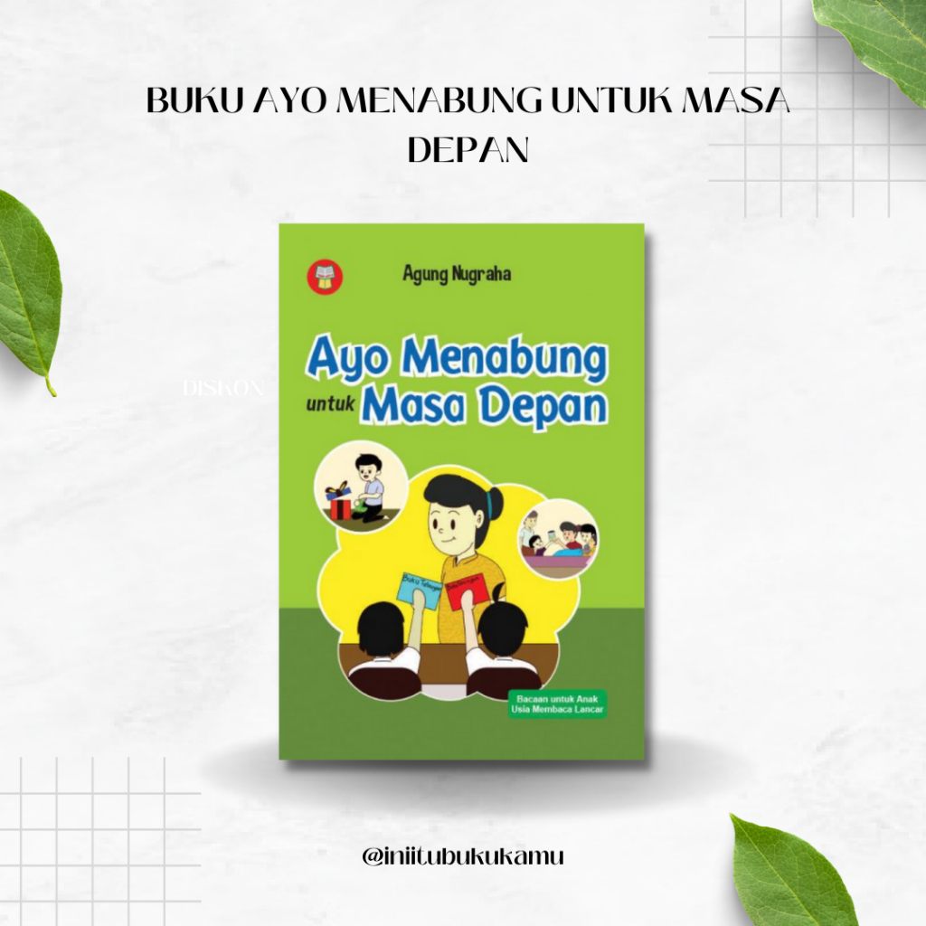 Jual BUKU AYO MENABUNG UNTUK MASA DEPAN (Buku Anak) | Shopee Indonesia