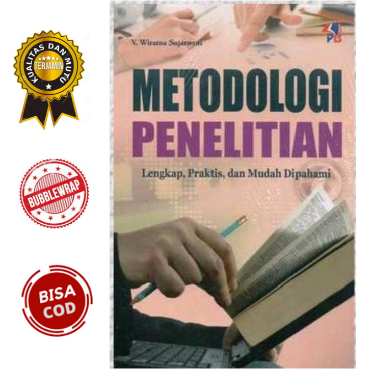 Jual Buku Metodologi Penelitian Lengkap, Praktis, dan Mudah Dipahami - V. Wiratna Sujarweni ...