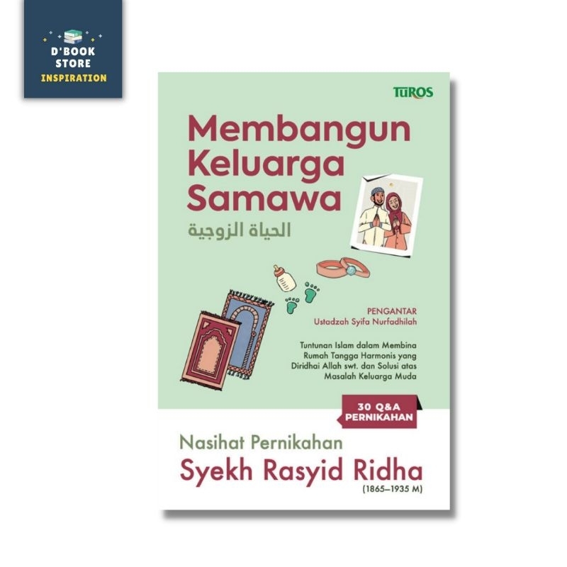 Jual Membangun Keluarga Samawa - Muhammad Rasyid Ridha - Turos Pustaka ...