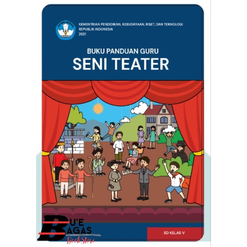 Jual Buku Panduan Guru Seni Teater Kurikulum Merdeka SD Kelas 5 | Shopee Indonesia