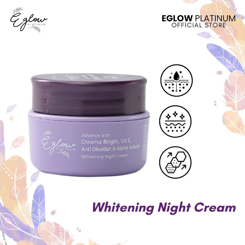 Jual EGLOW WHITENING NIGHT CREAM | NETTO 10 GR | Shopee Indonesia