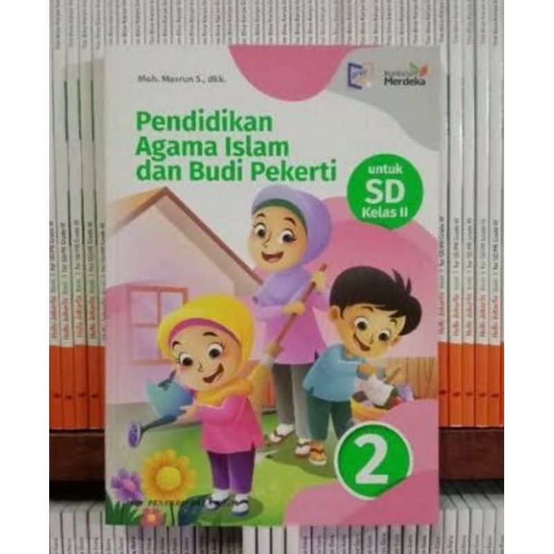 Jual Buku Pendidikan Agama Islam dan Budi Pekerti untuk SD / MI kelas 2 kurikulum merdeka ...