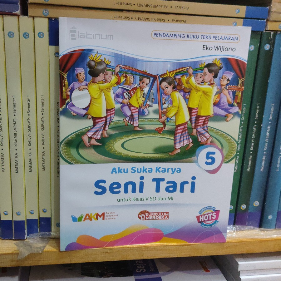 Jual Seni Tari SD Kelas V/5 Kurikulum Merdeka Platinum | Shopee Indonesia