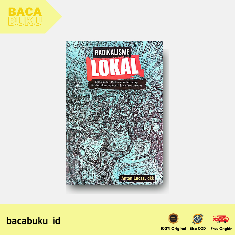 Jual Buku Radikalisme Lokal By Anton Lucas Narasi Shopee Indonesia