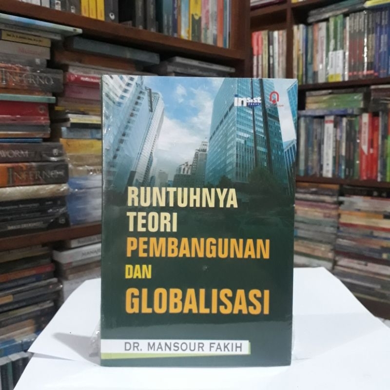 Jual Original Buku RUNTUHNYA TEORI PEMBANGUNAN DAN GLOBALISASI [Cover ...