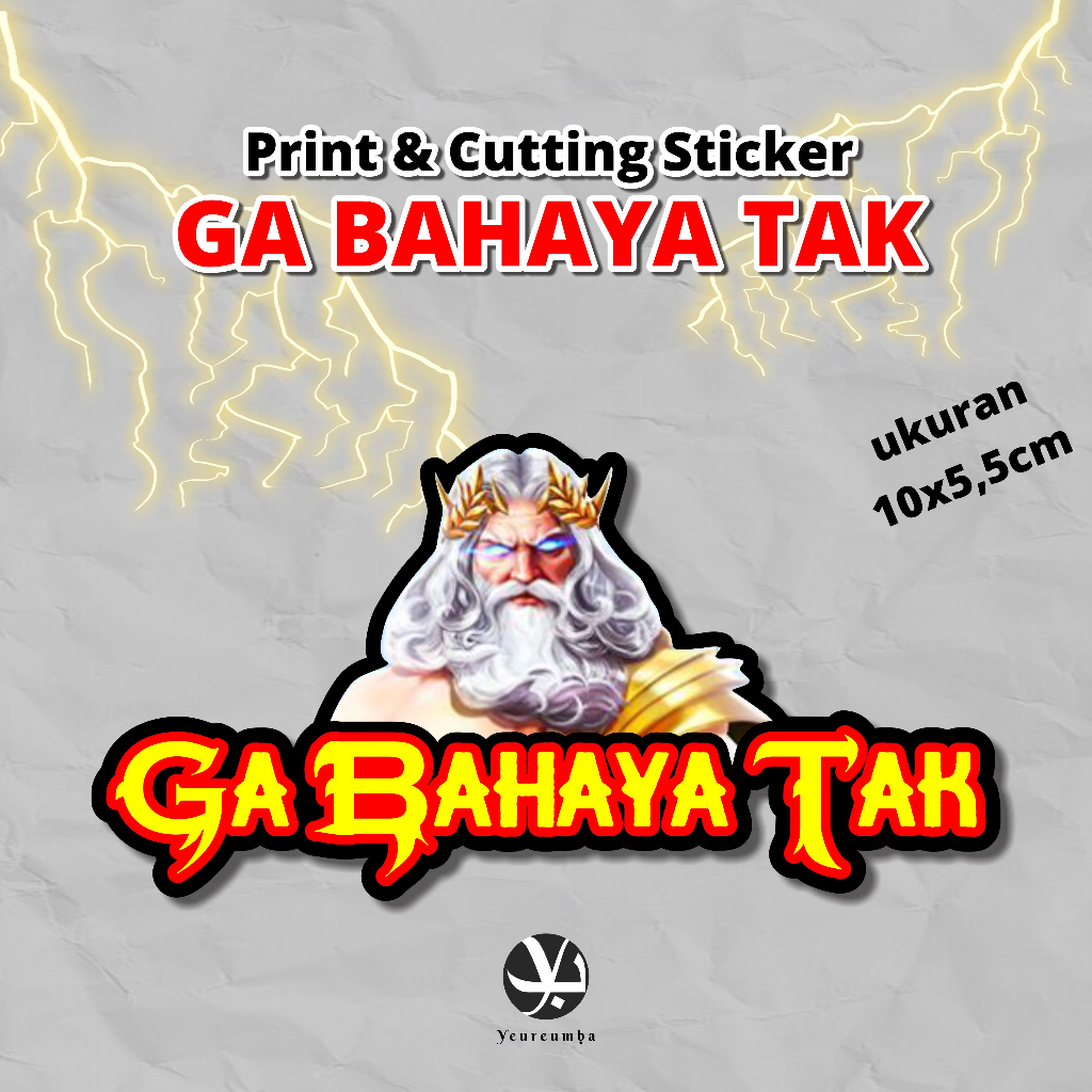 Jual STIKER GA BAHAYA TA STICKER ZEUS GA BAHAYA TAK STICKER GABAHAYA TA ...