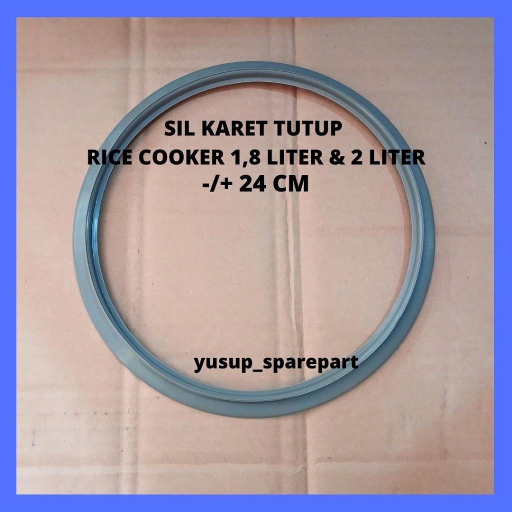 Jual SIL KARET TUTUP RICE COOKER MEJIKOM 24 CM UMUM, 1,8 L/2 L BAHAN ...