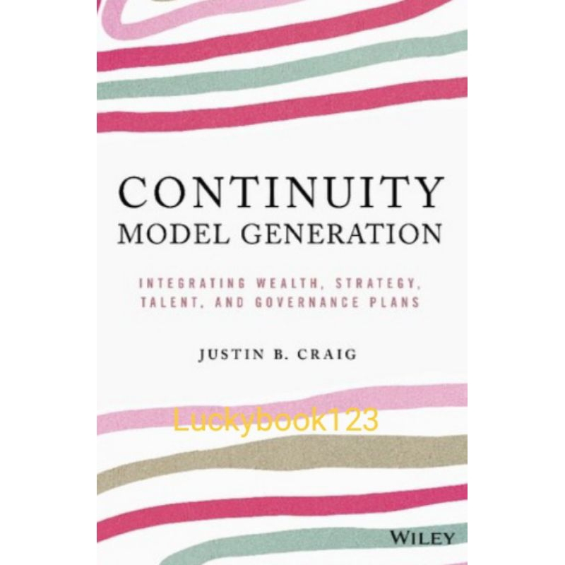 Jual Buku Continuity Model Generation Integrating Wealth Strategy Talent and Governance Plans ...