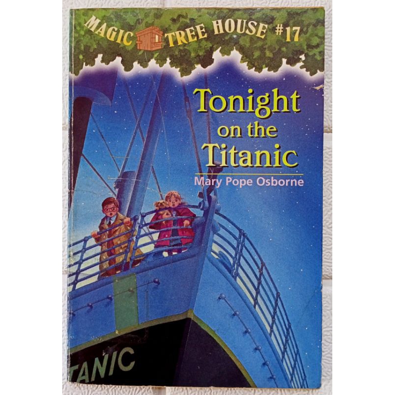 Jual Magic Tree House #17 : Tonight on the Titanic (Ori, Bekas ...