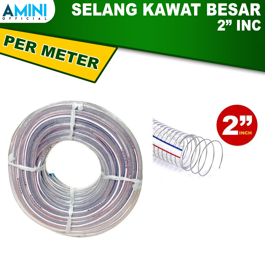 Jual AMINI Selang Kawat 2 Inch Permeter Selang Kawat Transparan PVC ...