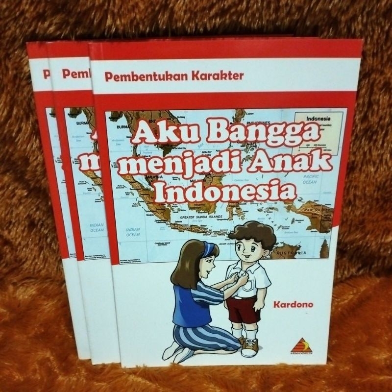 Jual buku pembentukan karakter - aku bangga menjadi anak Indonesia | Shopee Indonesia