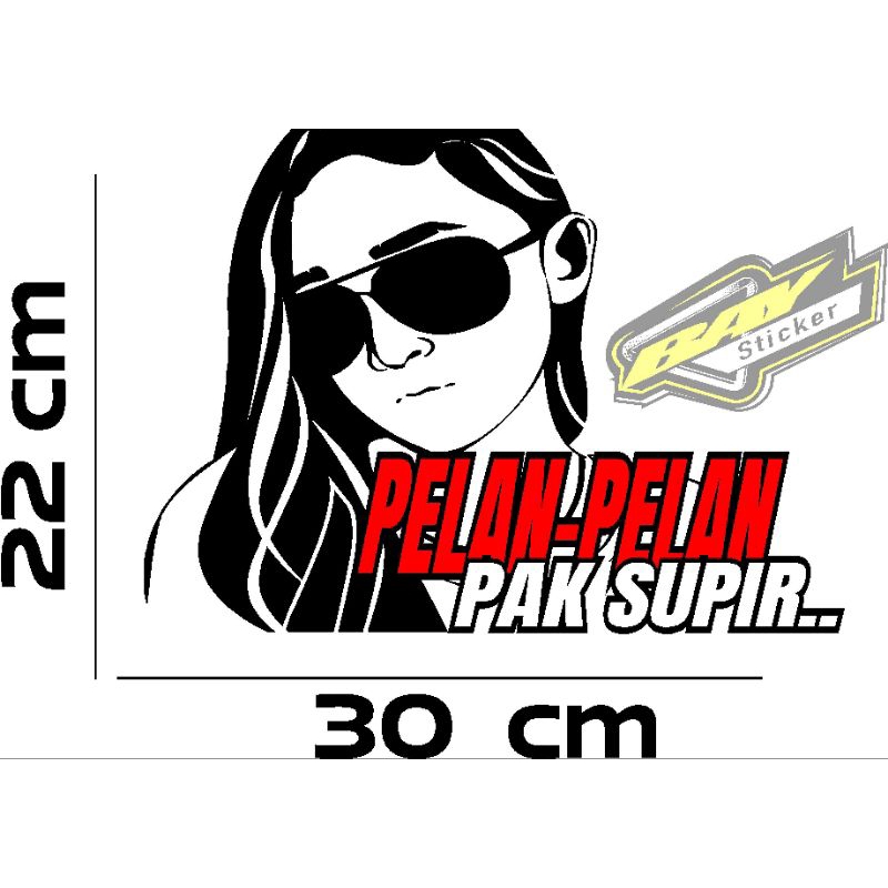Jual PELAN PELAN PAK SUPIR / STIKER PELAN PAK SUPIR | Shopee Indonesia