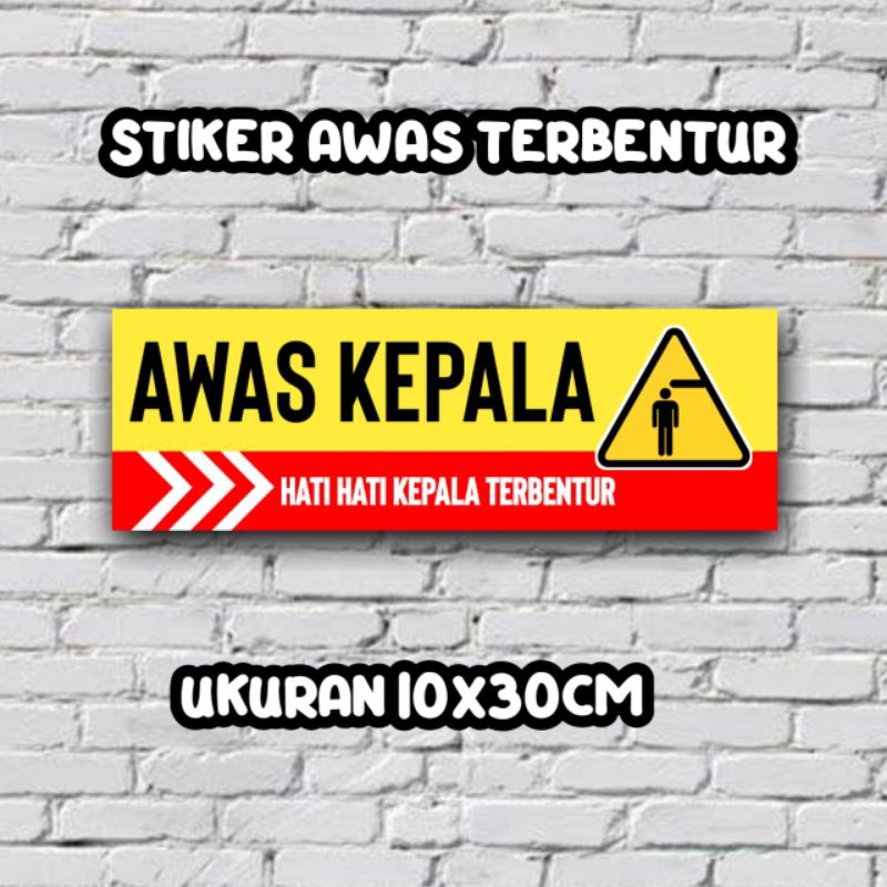 Jual stiker awas kepala terbentur 10x30cm sticker | Shopee Indonesia