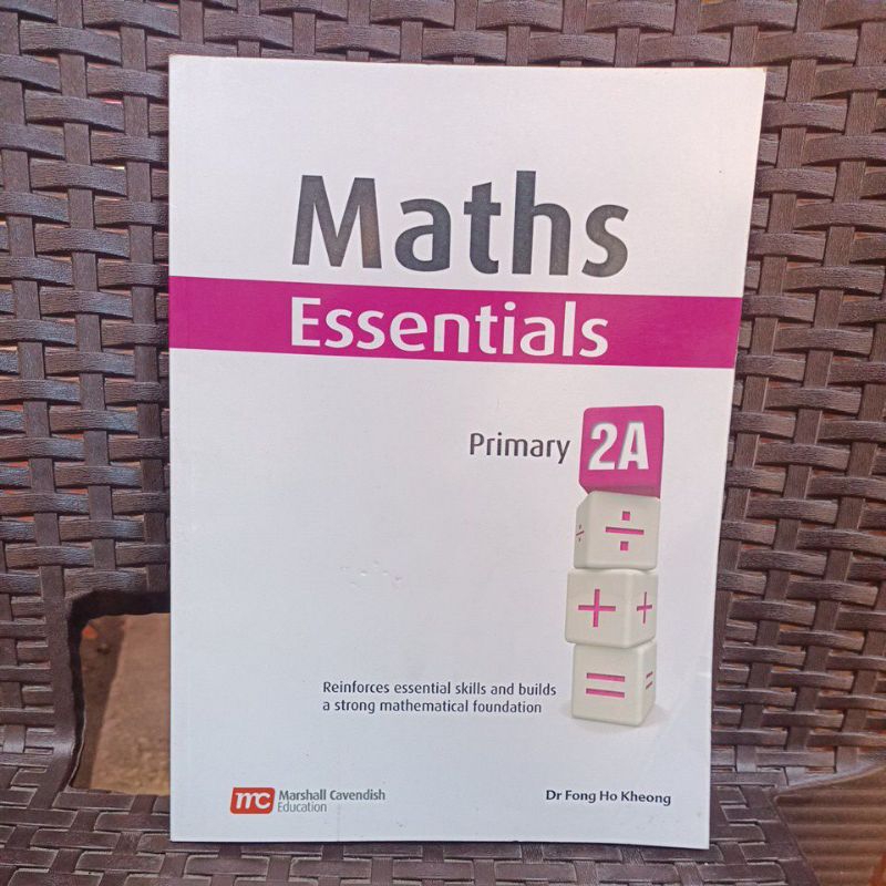 Jual ORIGINAL BEKAS MATHS ESSENTIALS PRIMARY 2A : DR FONG HO KHEONG | Shopee Indonesia